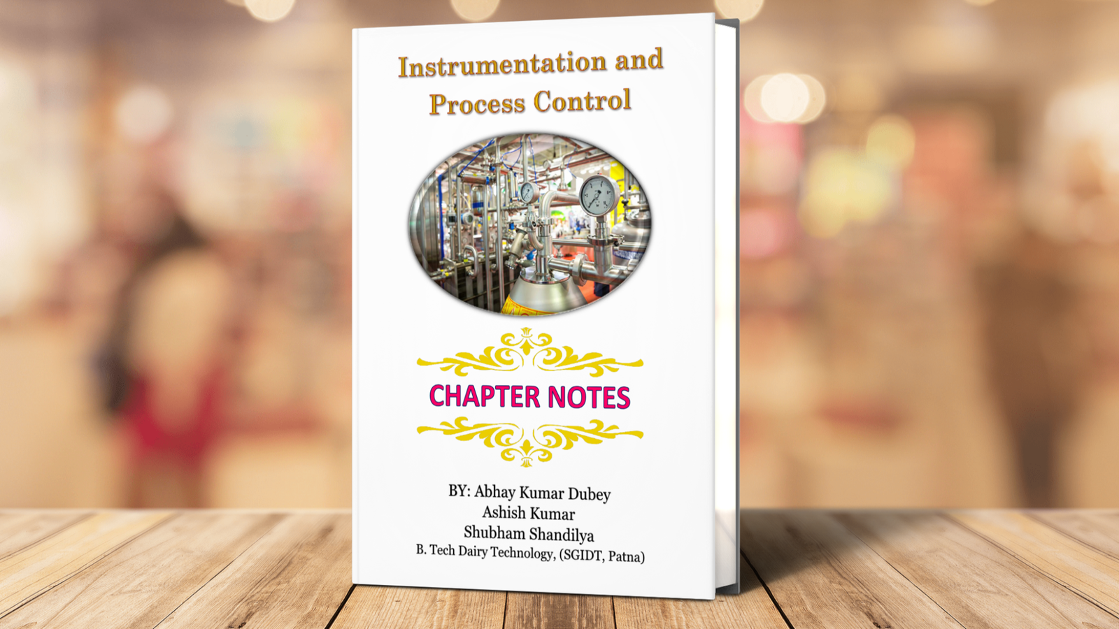 Instrumentation and Process Short Notes For Dairy & Food Technology ...