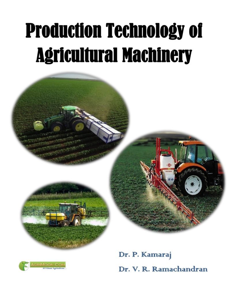 Production Technology of Agricultural Machinery PDF Book - AgriMoon